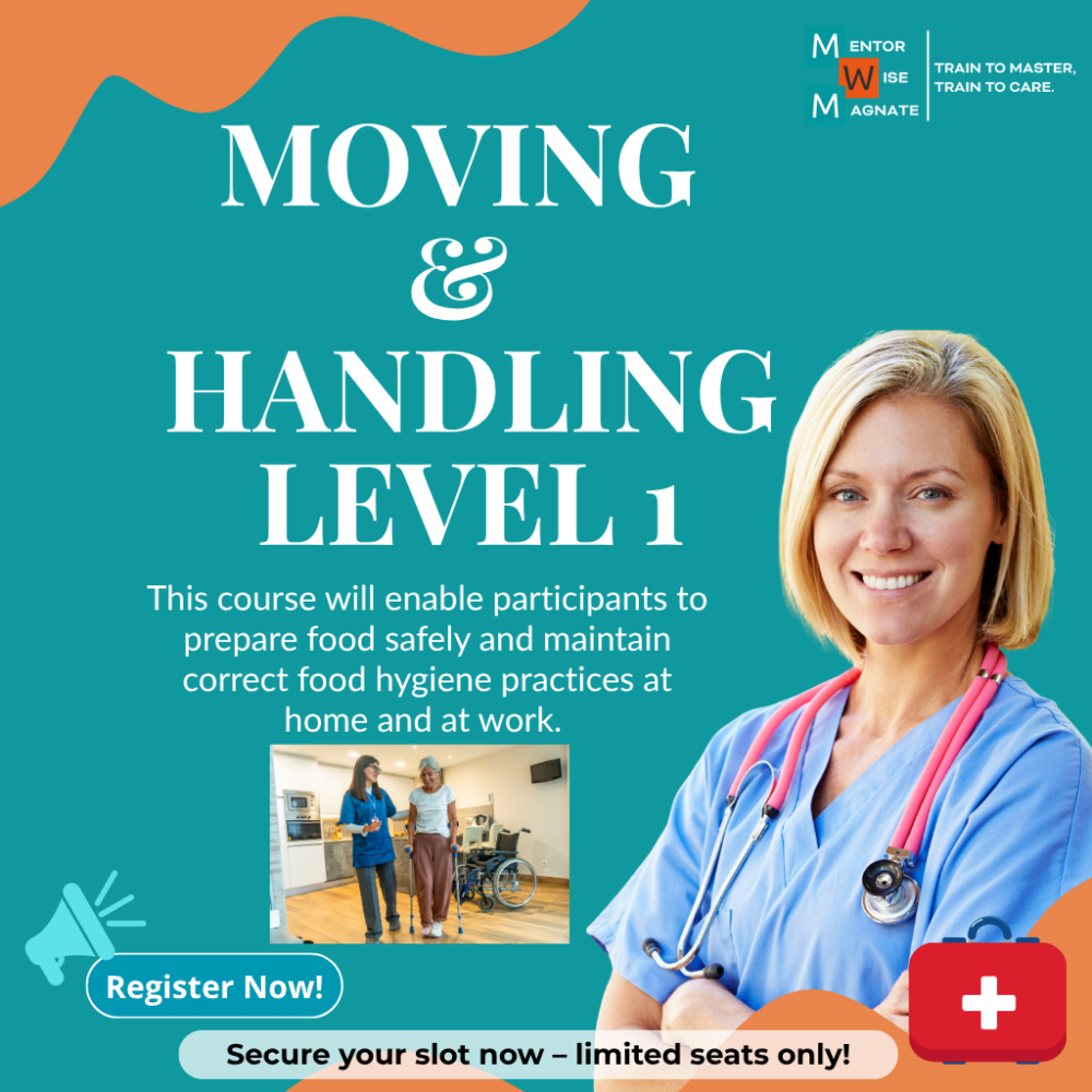 MOVING & HANDLING LEVEL 1 - Mentor Wise Magnate